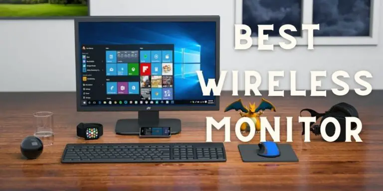 Top 5 Best Wireless Computer Monitors - Buying Guide 2022