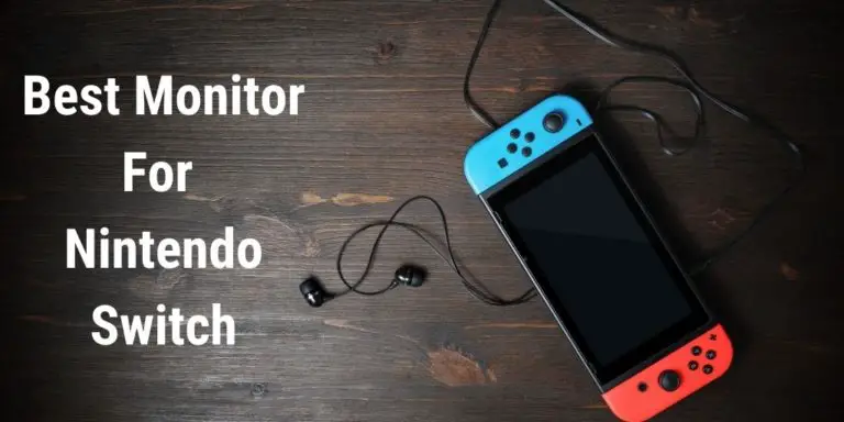 Top 10 Best monitor for Nintendo switch - Buying Guide 2022