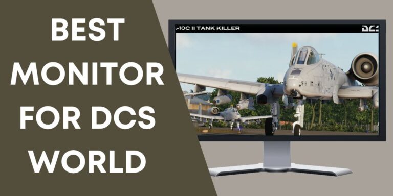 Top 5 Best Monitor For DCS World - Buying Guide 2022
